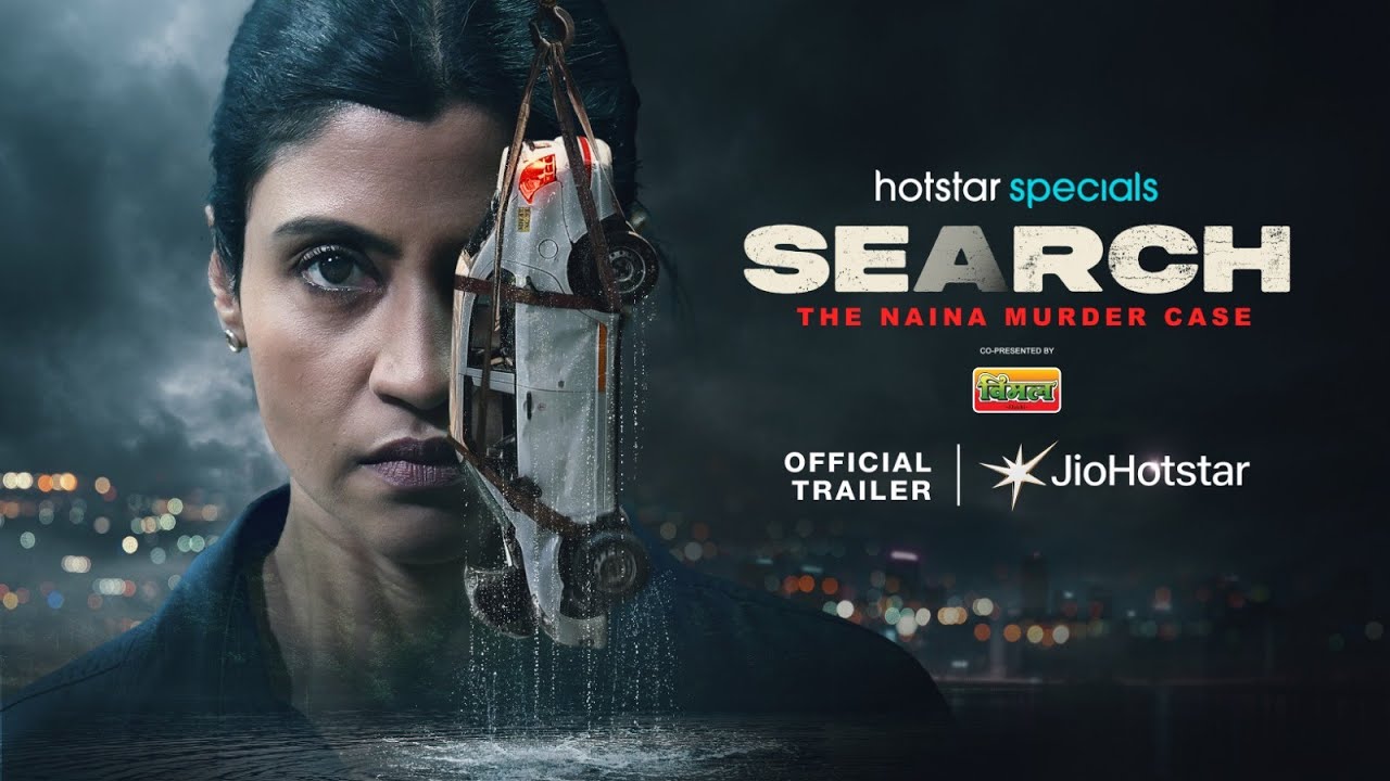 Entertainment Review: Search: The Naina Murder Case - SeniorsToday